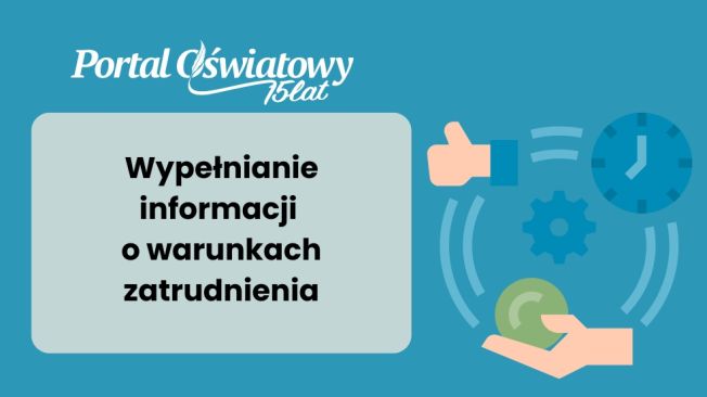 Wypełnianie informacji o warunkach zatrudnienia - Portal Oświatowy